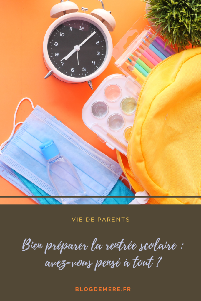 Bien préparer la rentrée scolaire : avez-vous pensé à tout