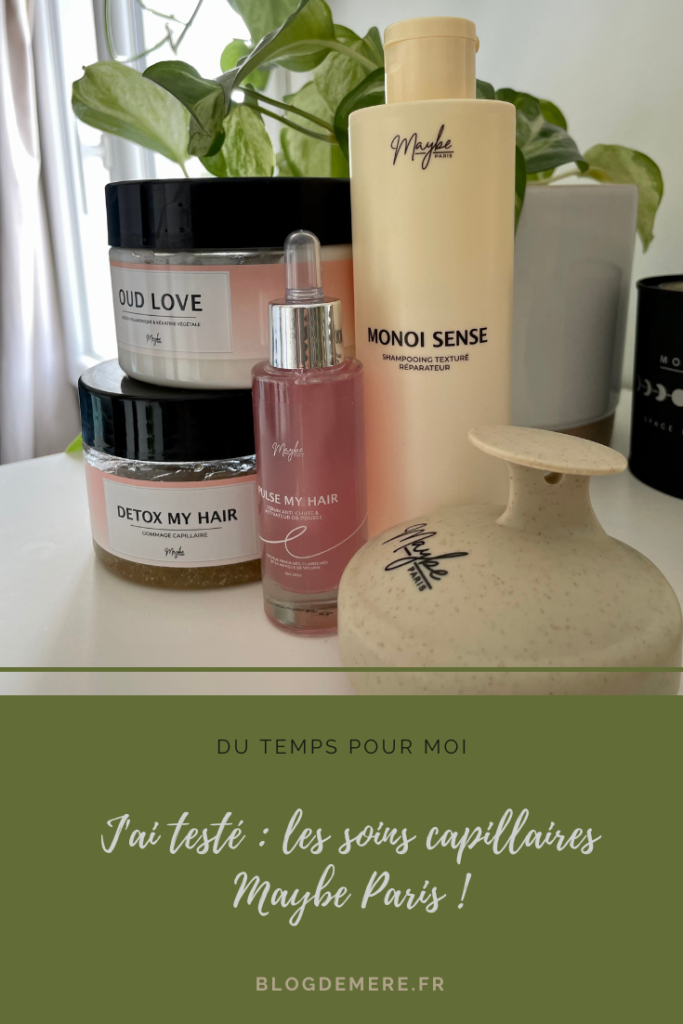 J'ai testé : les soins capillaires Maybe Paris - [Encore un] Blog de Mère